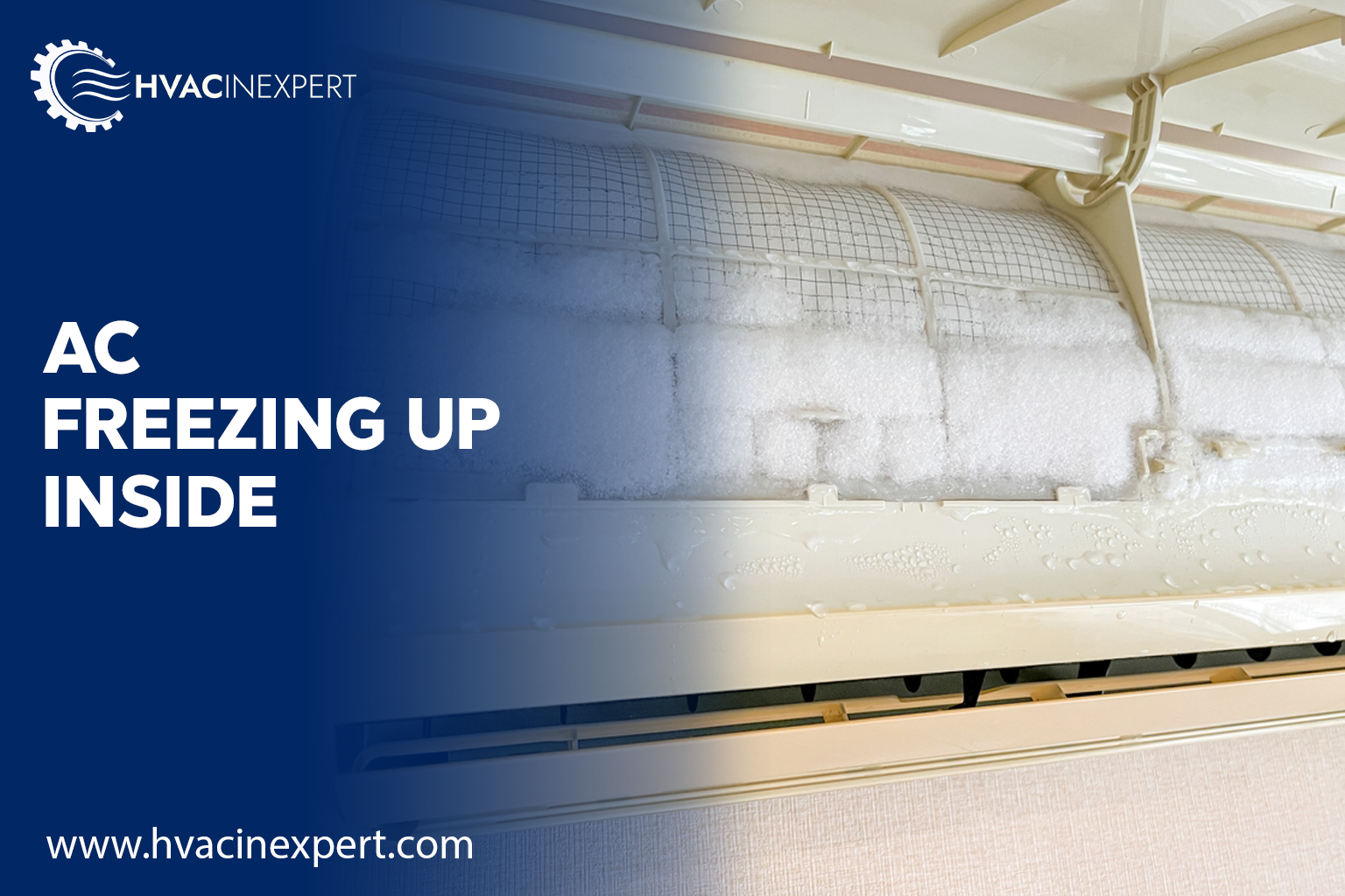 AC Freezing Up Inside Unit